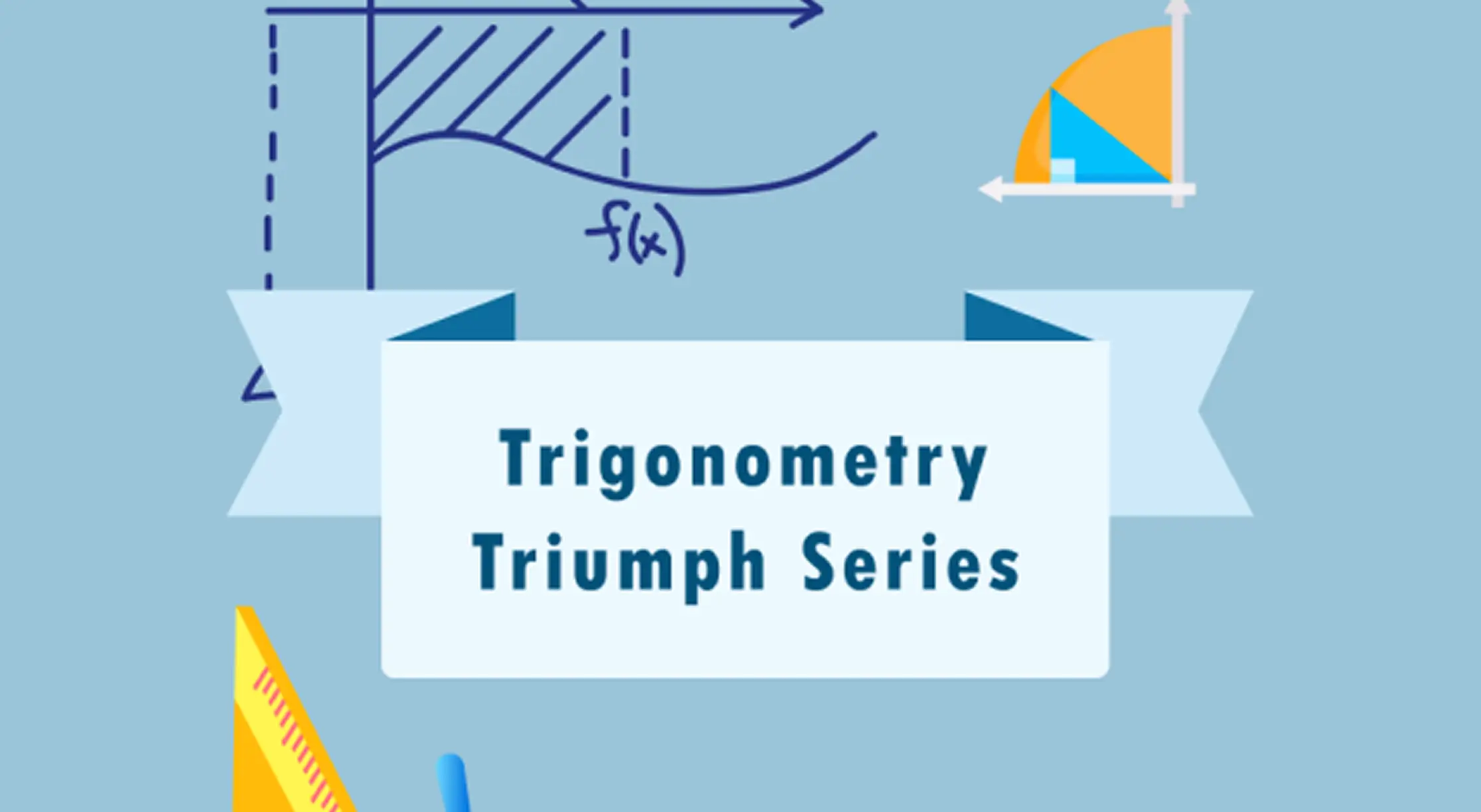 Trigonometry Triumph Series